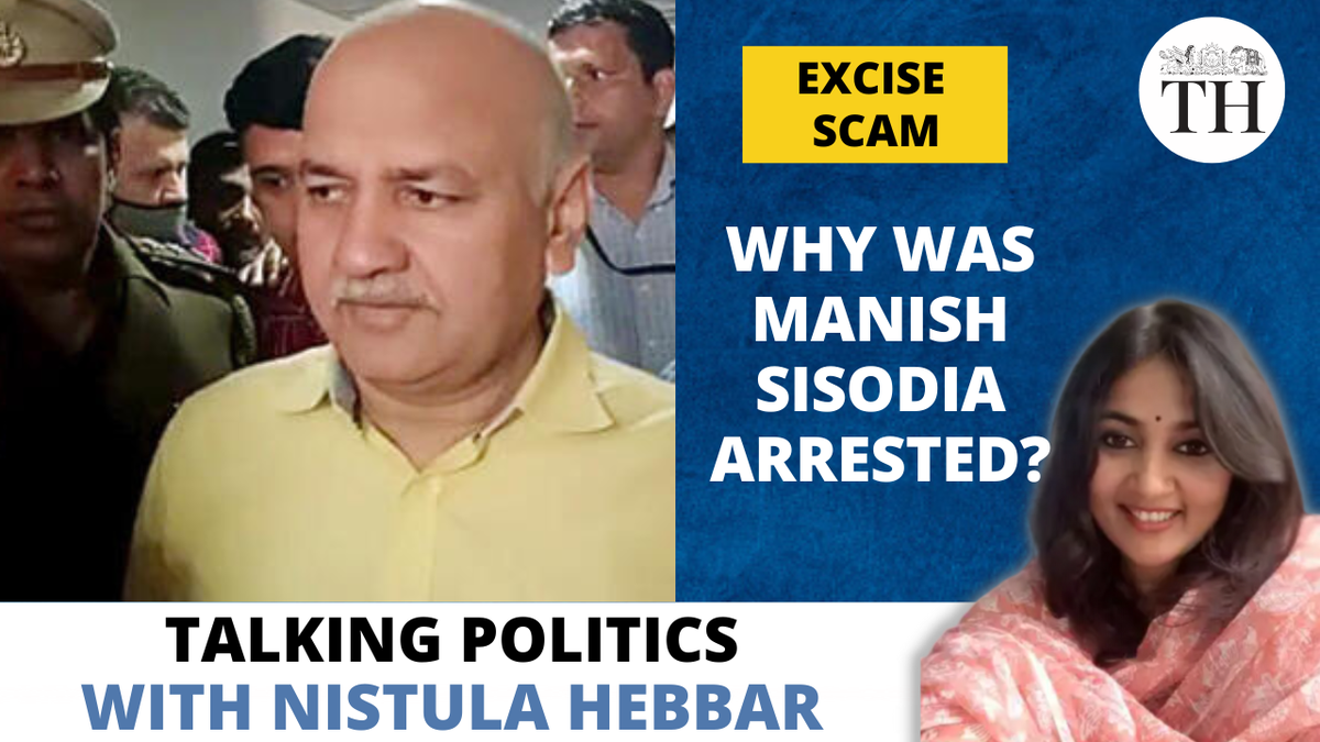 Talking Politics With Nistula Hebbar Why Was Delhis Former Deputy Cm